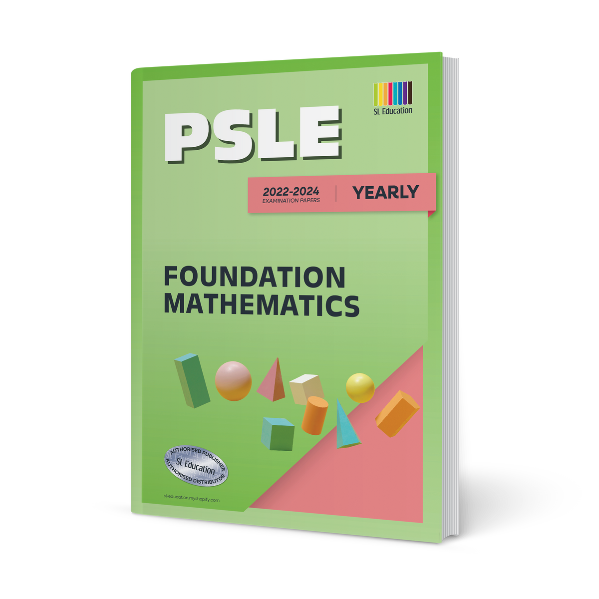 PSLE Foundation Mathematics (Yearly) 2022-2024 (with Answers) – SL ...