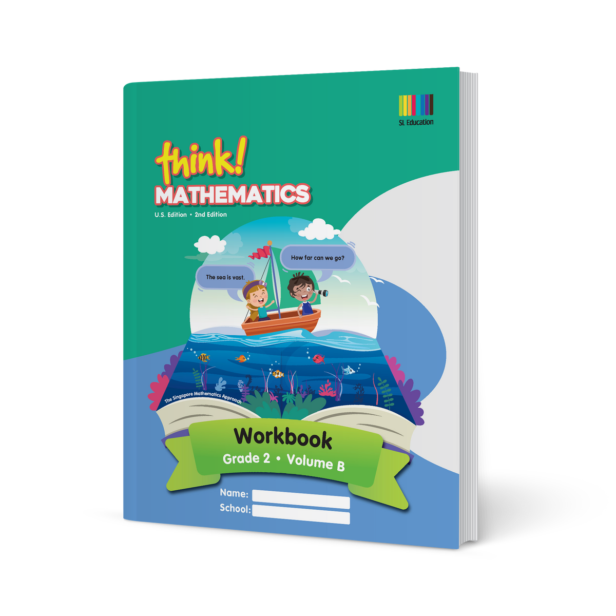 think! Mathematics (U.S. Edition) Grade 2 Workbook 2B – SL Education