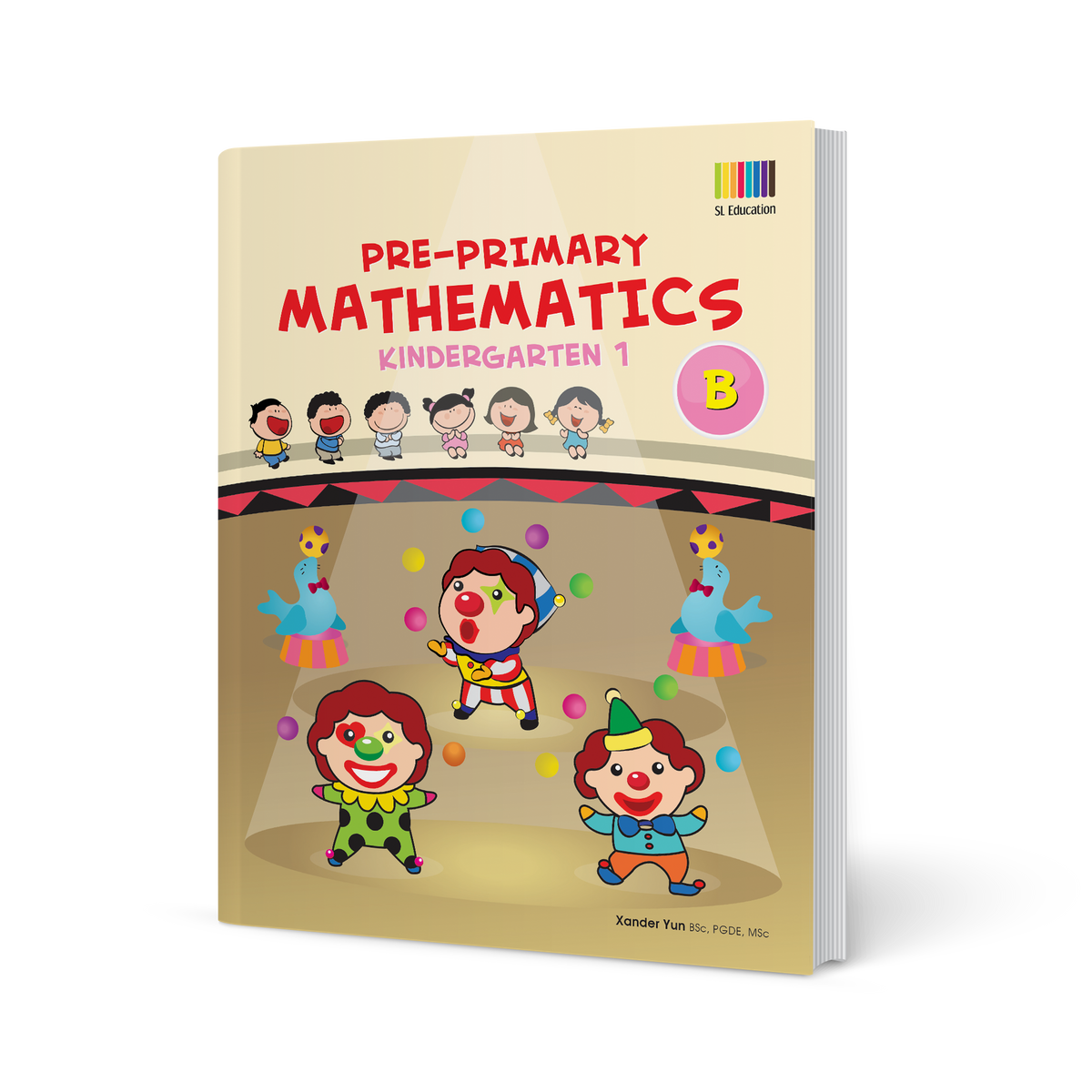 Pre-Primary Math Kindergarten 1 Activity Book B – SL Education