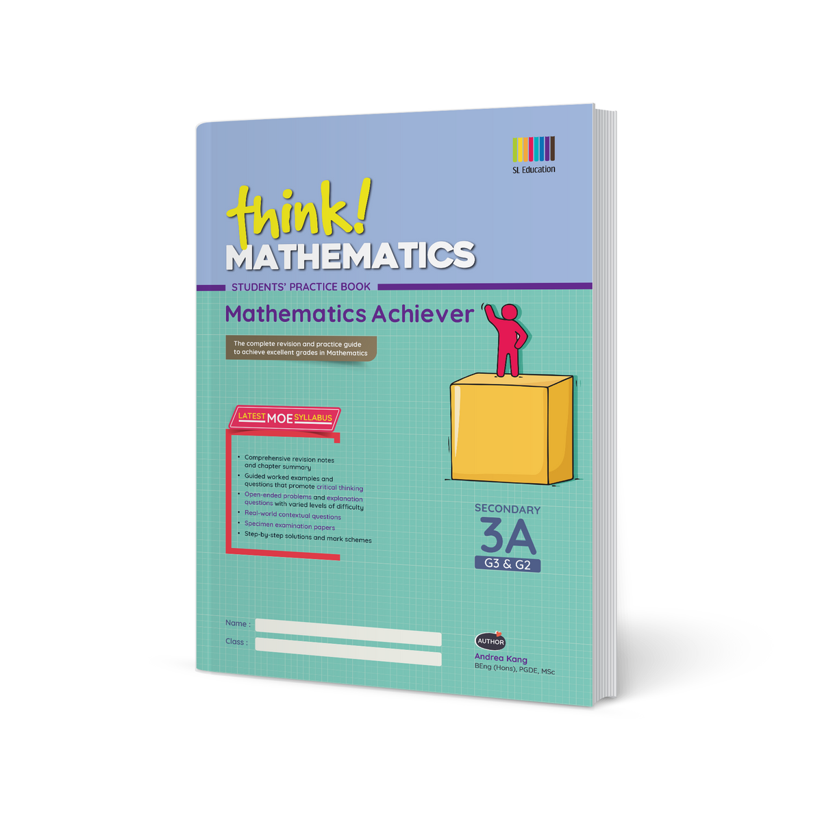 Mathematics Achiever Secondary 3 (G3 & G2) Book 3A – SL Education