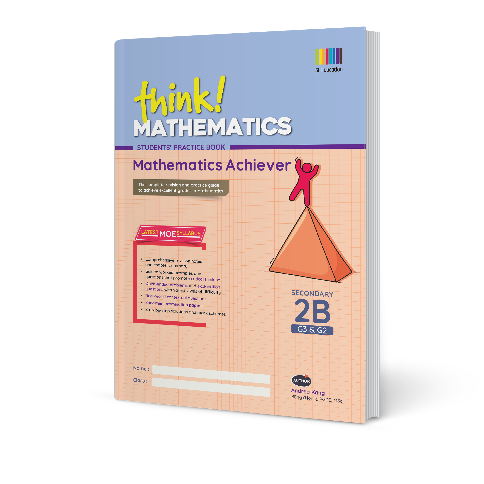 Mathematics Achiever Secondary 2 (G3 & G2) Book 2B – SL Education