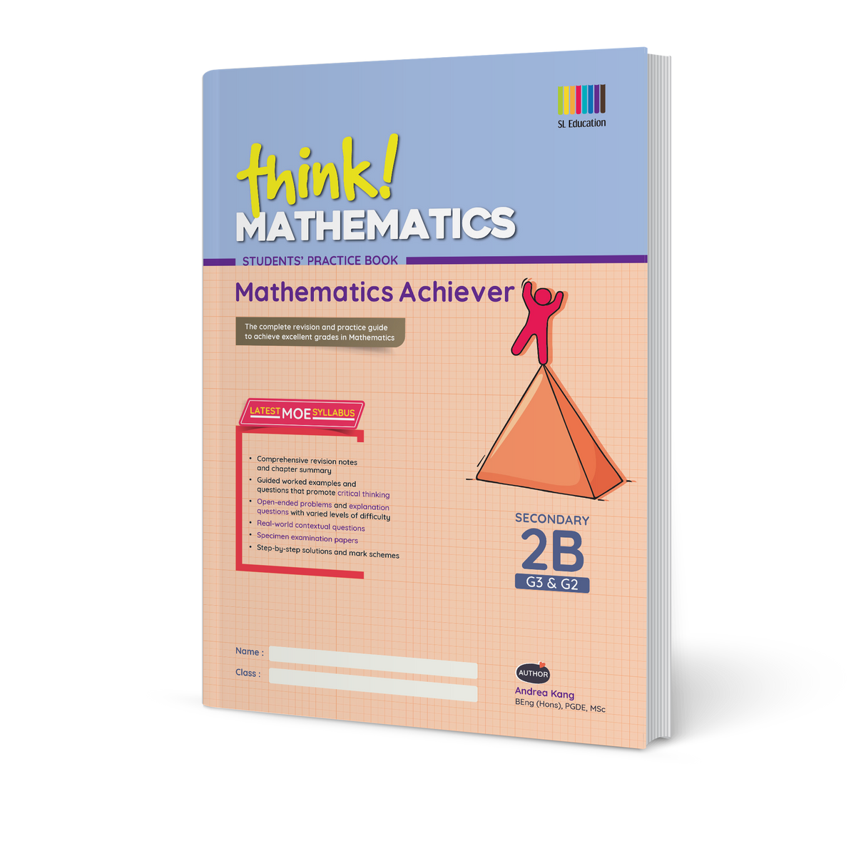 Mathematics Achiever Secondary 2 (G3 & G2) Book 2B – SL Education