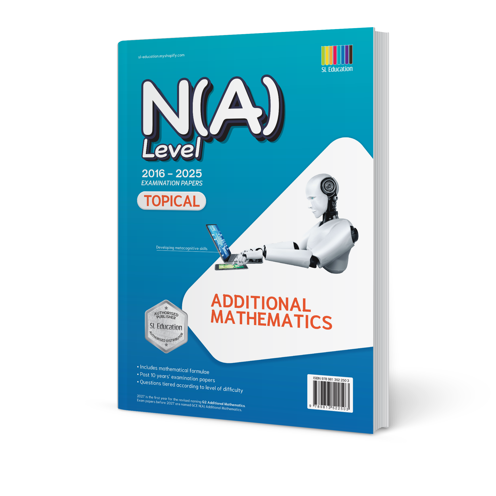 N(A) Level (G2) Additional Mathematics (Topical) 2016-2025 (with Answe ...