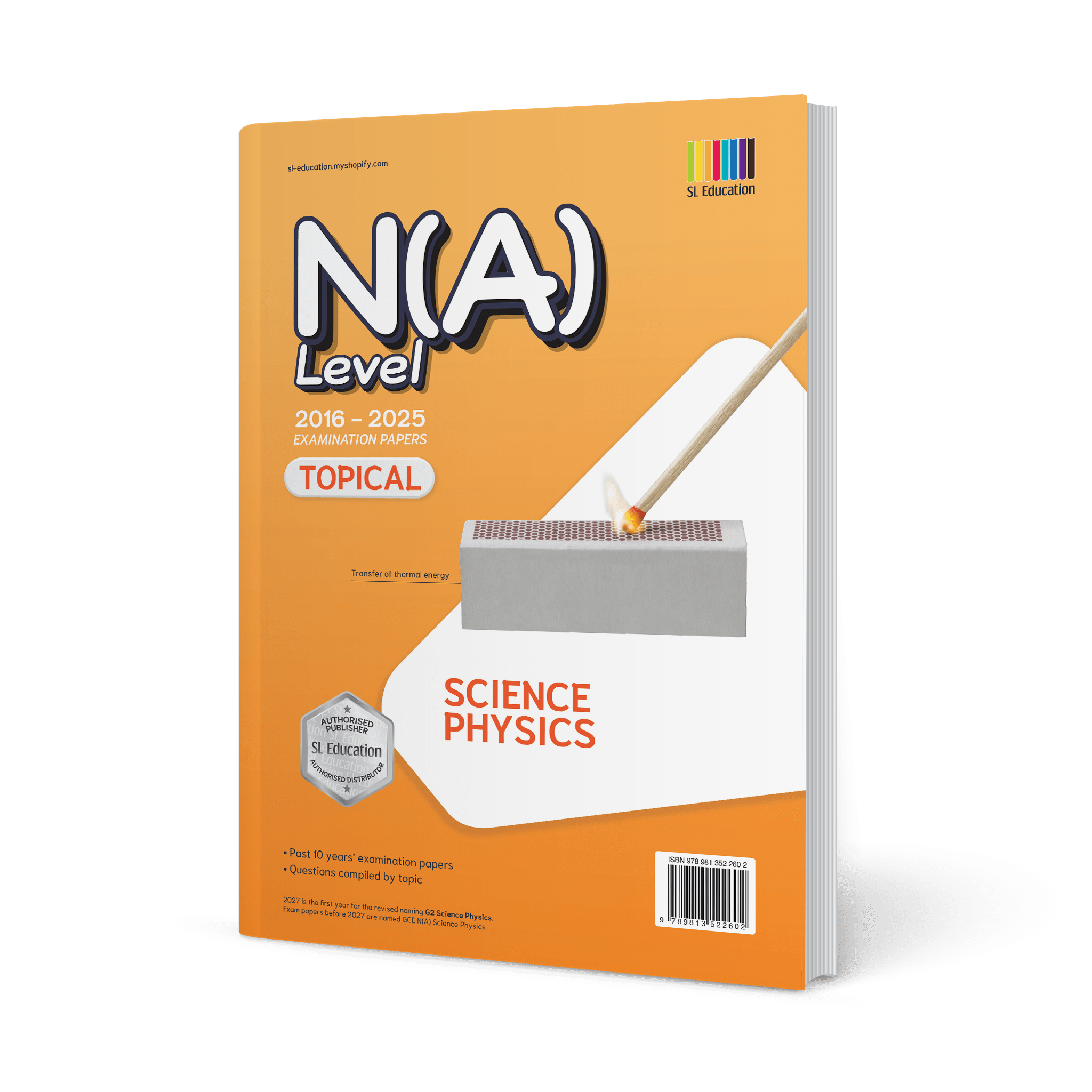 N(A) Level (G2) Science Physics (Topical) 2016-2025 (with Answers) – SL ...
