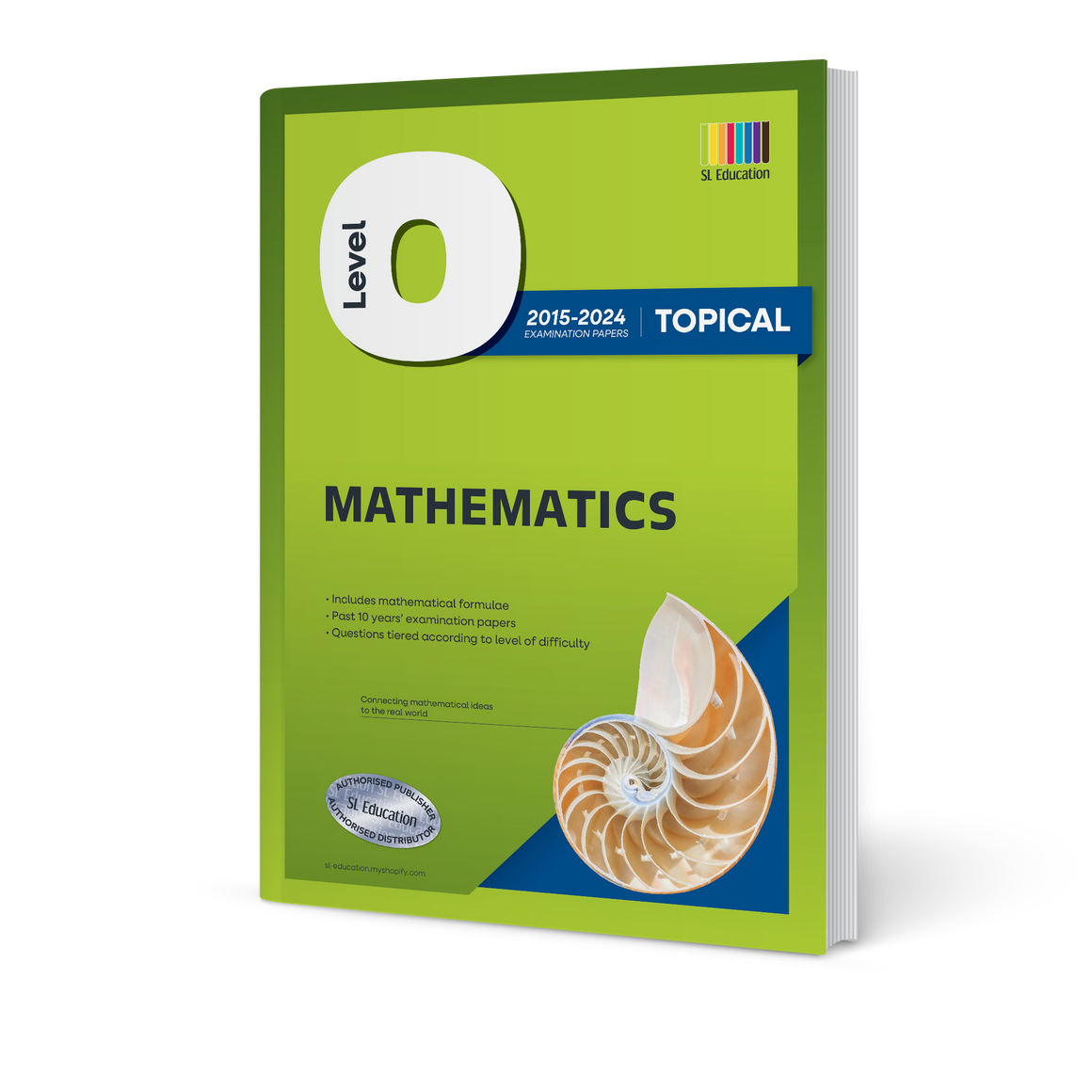 O Level Mathematics (Topical) 2015-2024 (with Answers) – SL Education