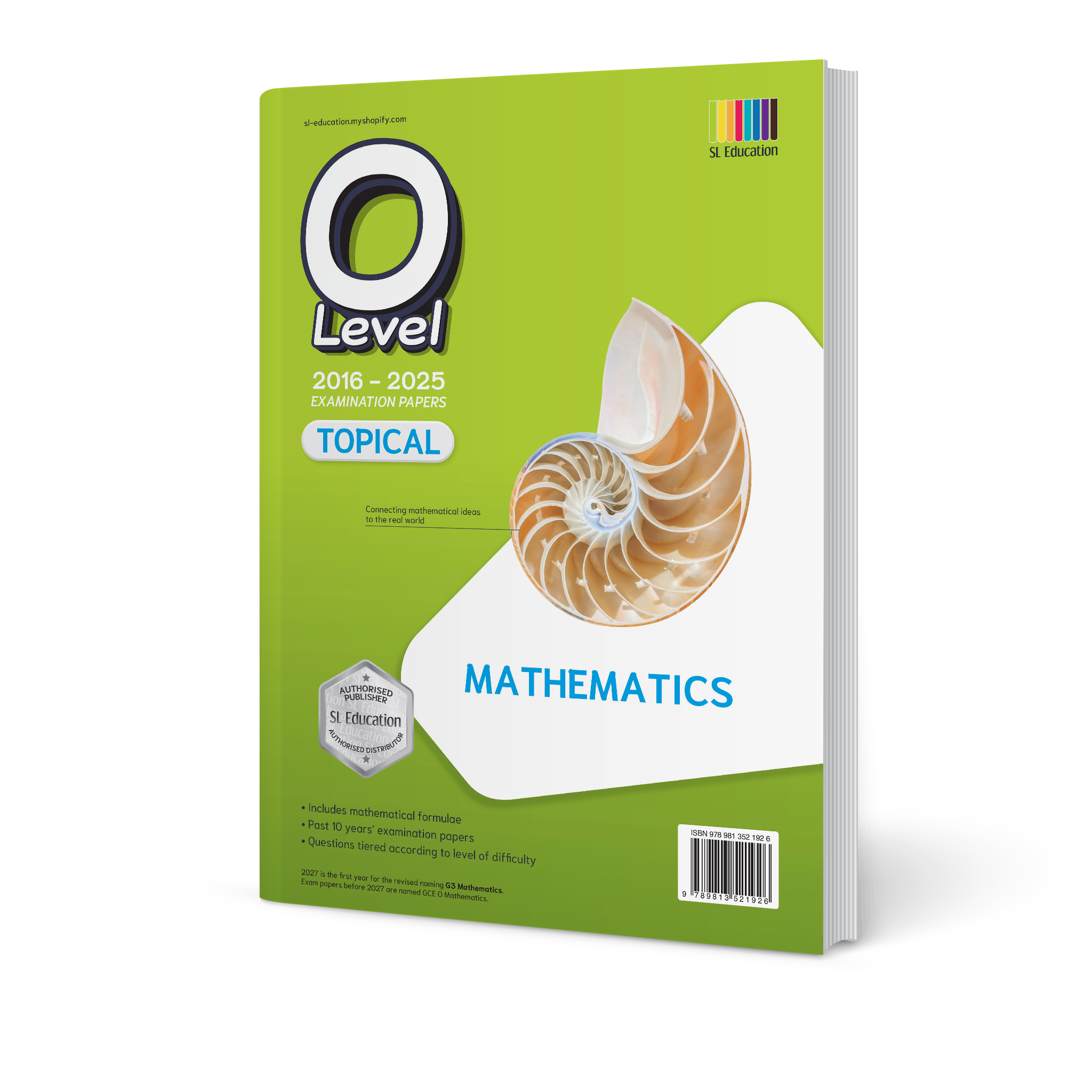 O Level (G3) Mathematics (Topical) 2016-2025 (with Answers) – SL Education