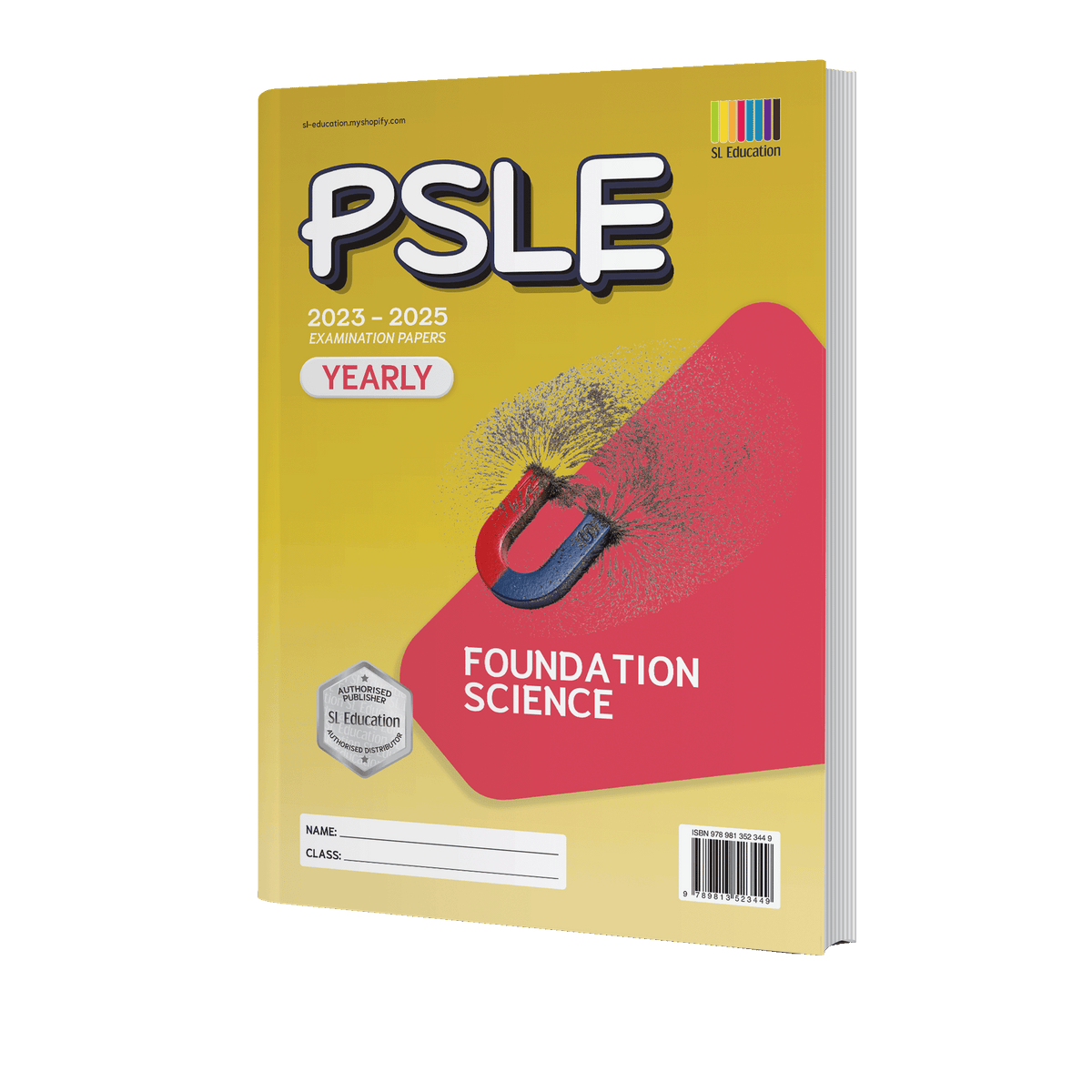 PSLE Foundation Science (Yearly) 2023-2025 (with Answers) – SL Education