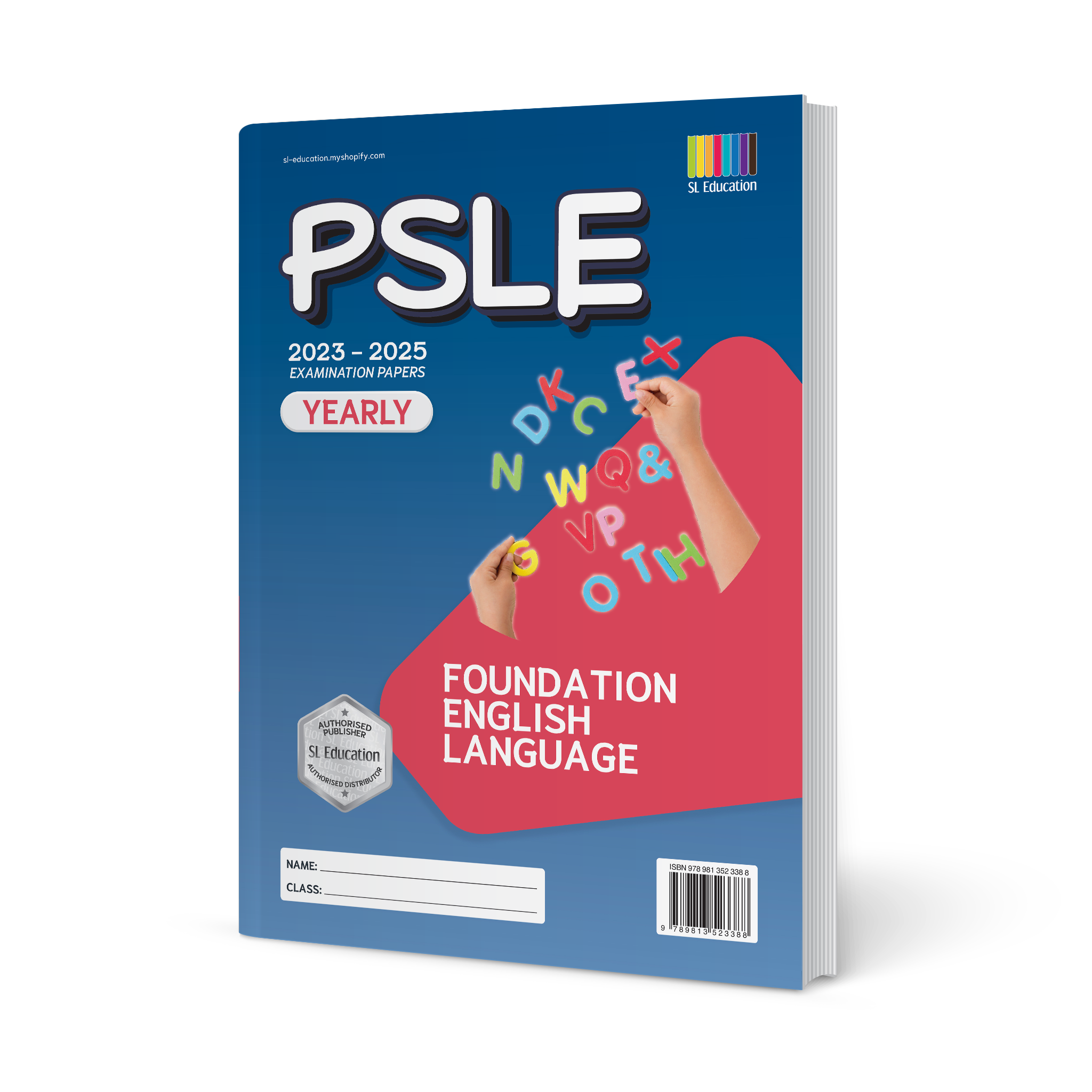 PSLE Foundation English (Yearly) 2023-2025 (with Answers) – SL Education