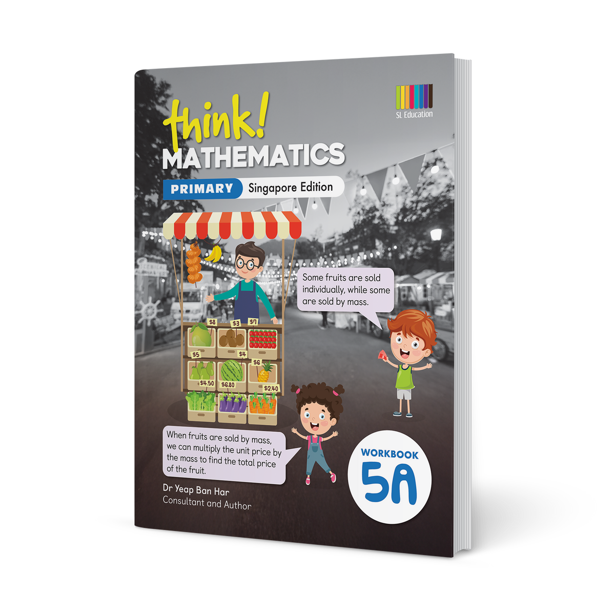 think! Mathematics (Singapore Edition) Workbook 5A – SL Education