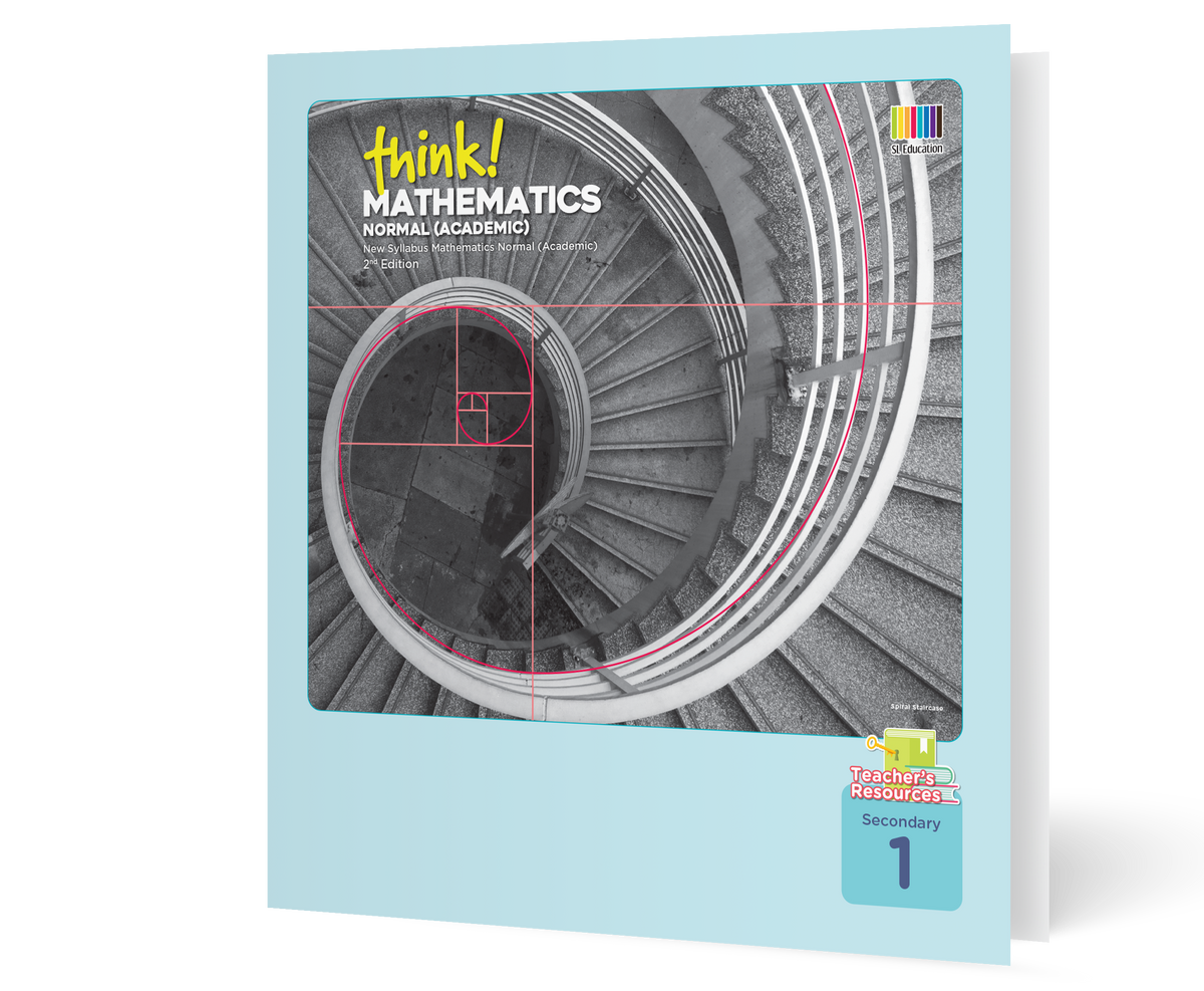think! Mathematics Secondary Normal (Academic) 1 Teacher's Resource Ma ...
